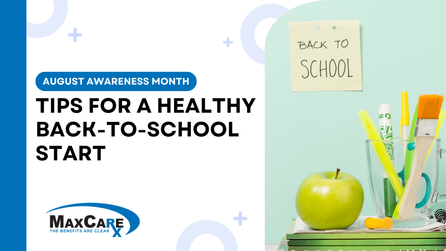August Awareness Month: Tips For A Healthy Back-to-School Start ...