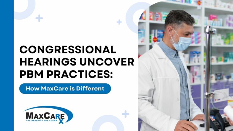 MaxCare RX - Community Focused, Cost-Conscious Pharmacy Benefit Manager