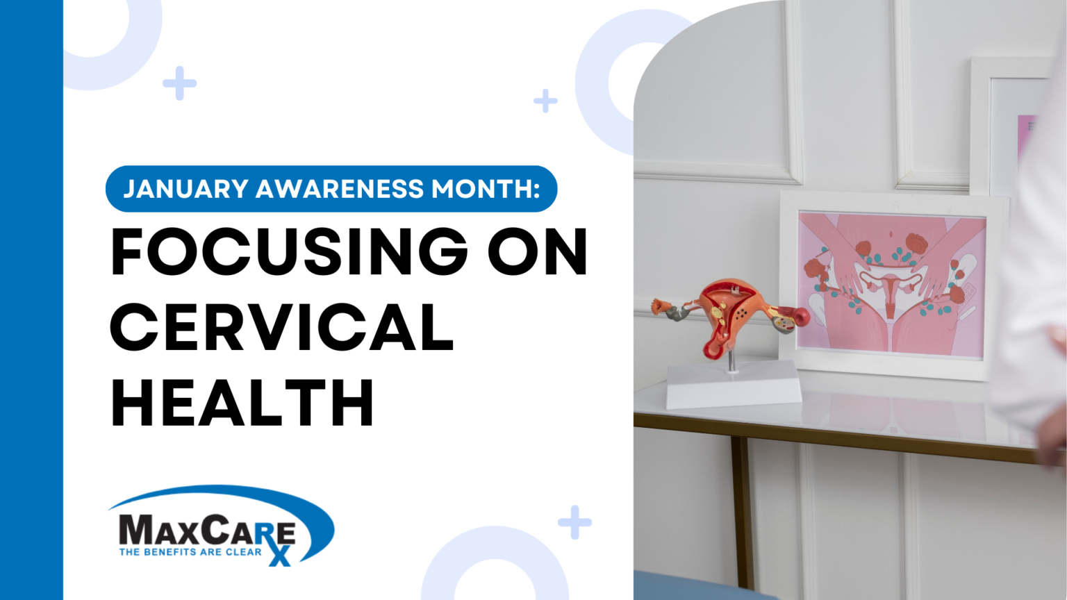 January Awareness Month: Focusing On Cervical Health - MaxCare RX
