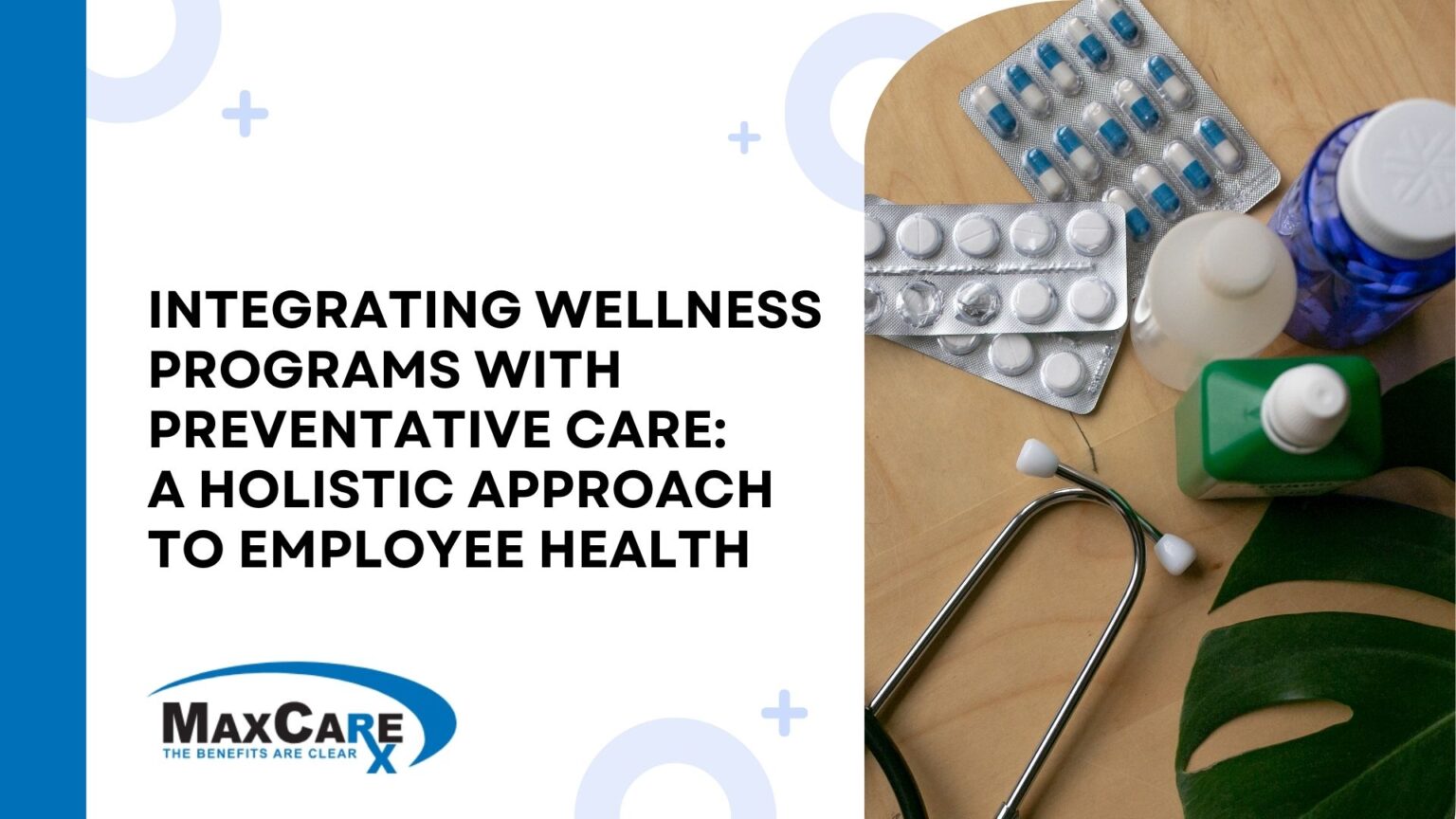 Integrating Wellness Programs With Preventative Care: A Holistic ...